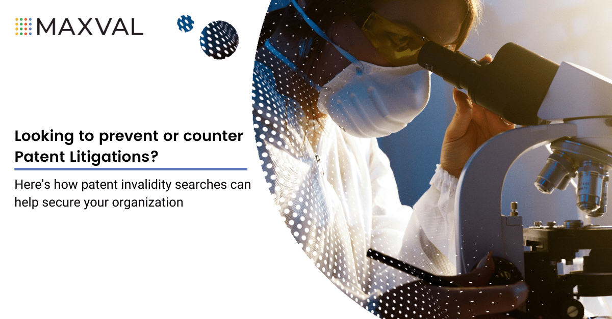 Patent Invalidity Search: All You Need to Know | MaxVal